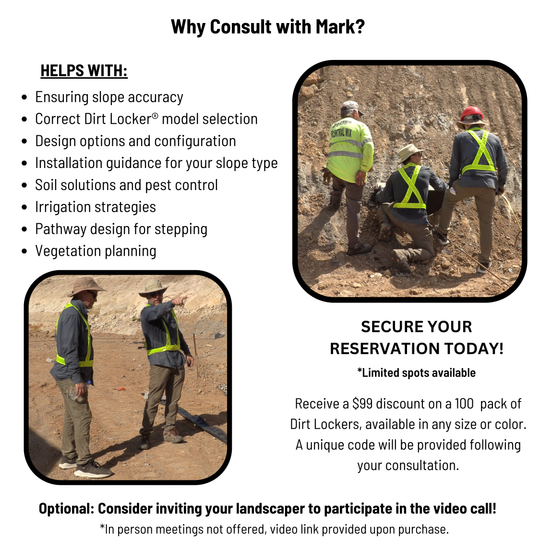 Dirt Locker® Hillside Terrace System Consultation | Dirt Locker® Official